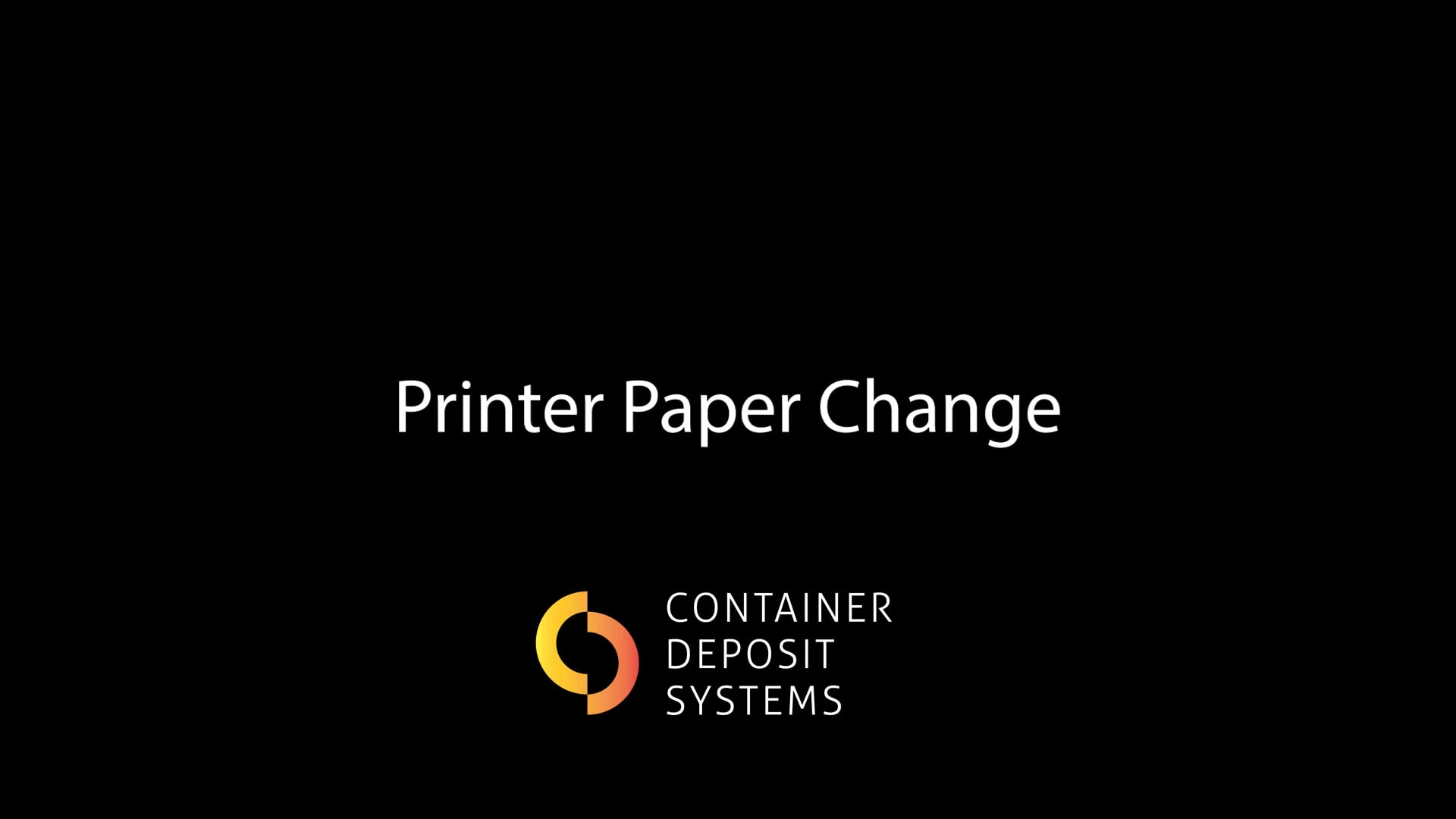 Printer Paper Change - Container Deposit Systems